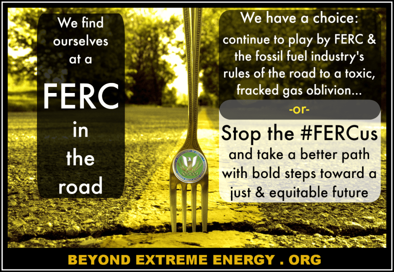 HELP Stop the #FERCus with Social Media! – Beyond Extreme Energy